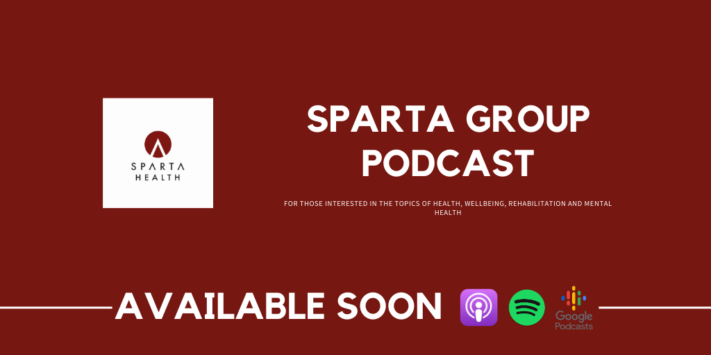 Sparta Group Launches New Podcast | Sparta Health